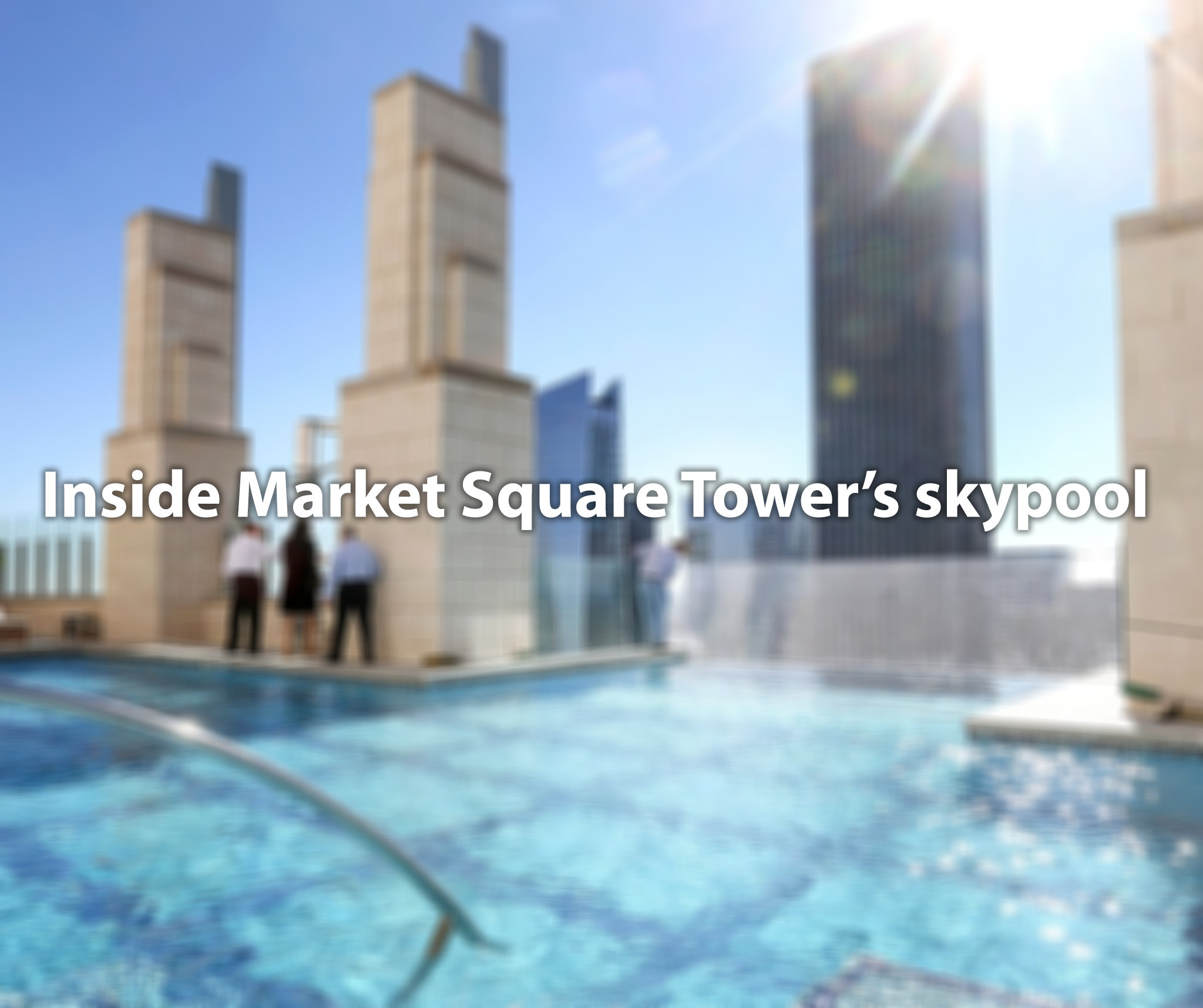 Sky pool at Market Square Tower