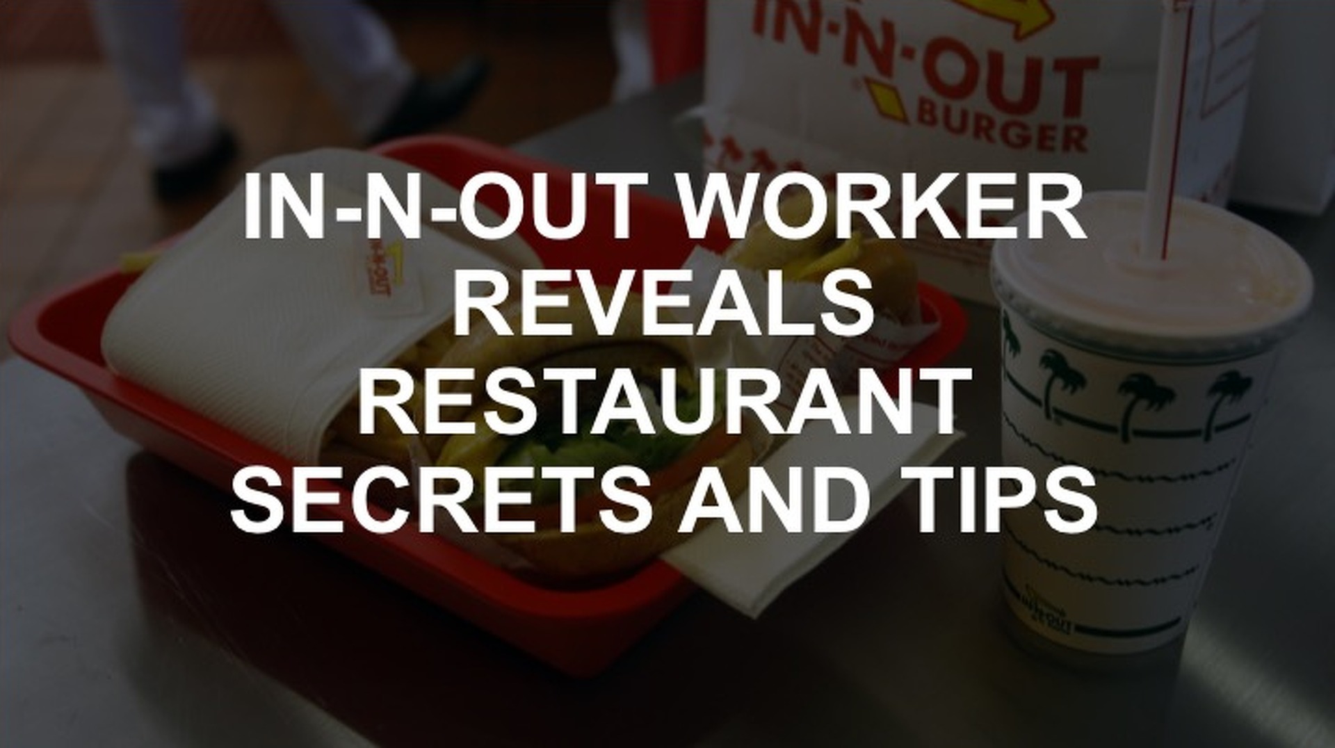 In-N-Out is quietly updating its restaurants. Here's what they look like.