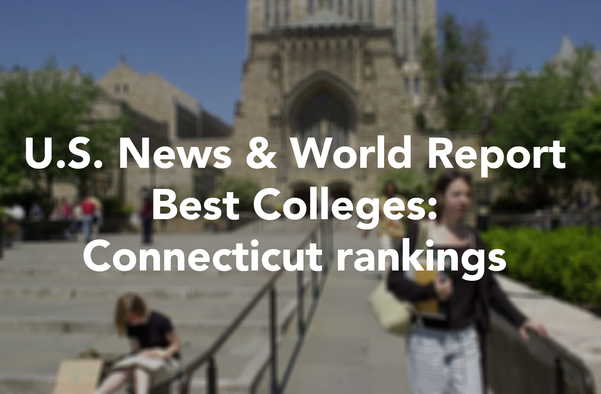 UConn, state colleges get top rankings in US News & World Reports