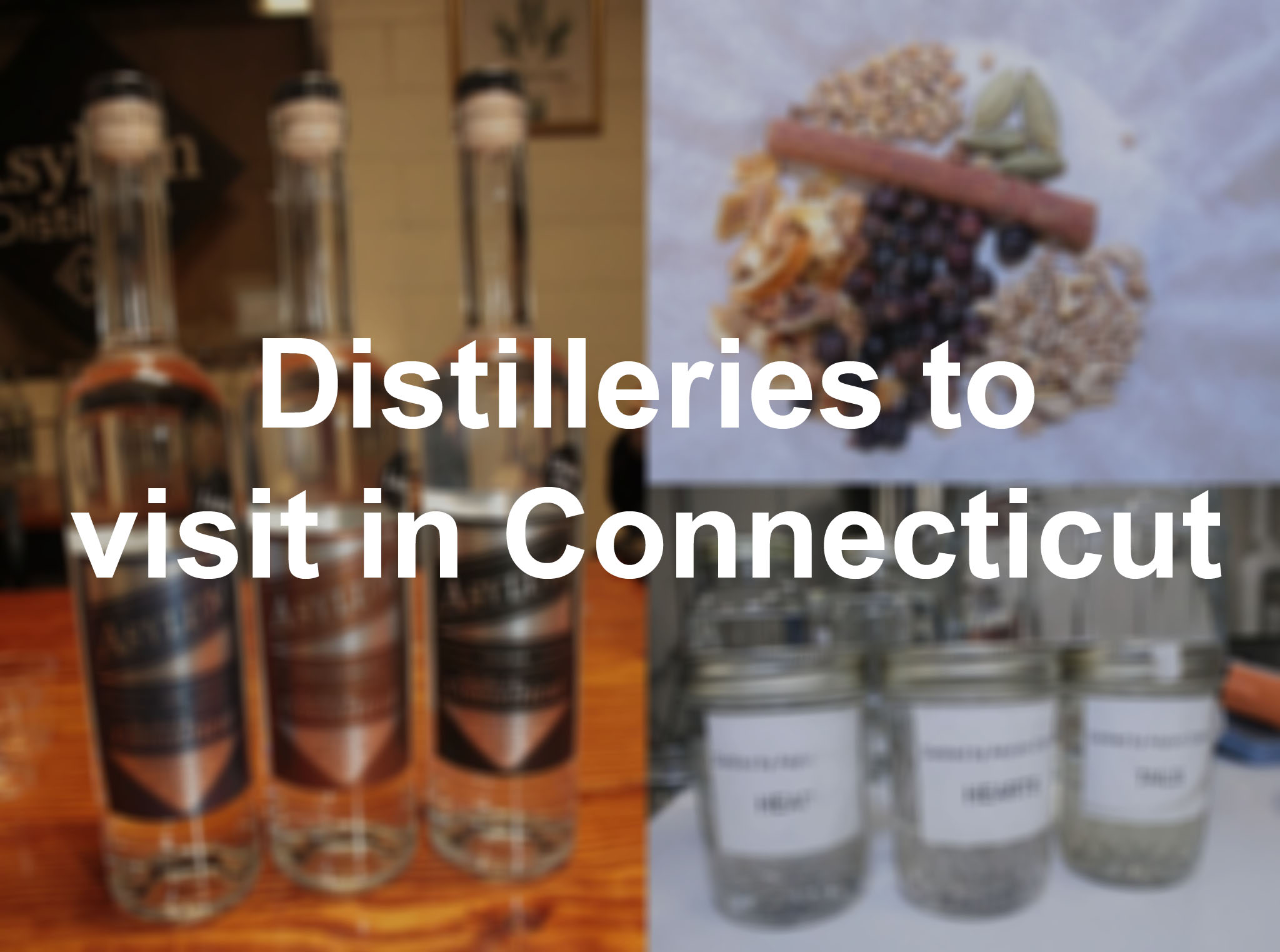 Distilleries you can visit in Connecticut