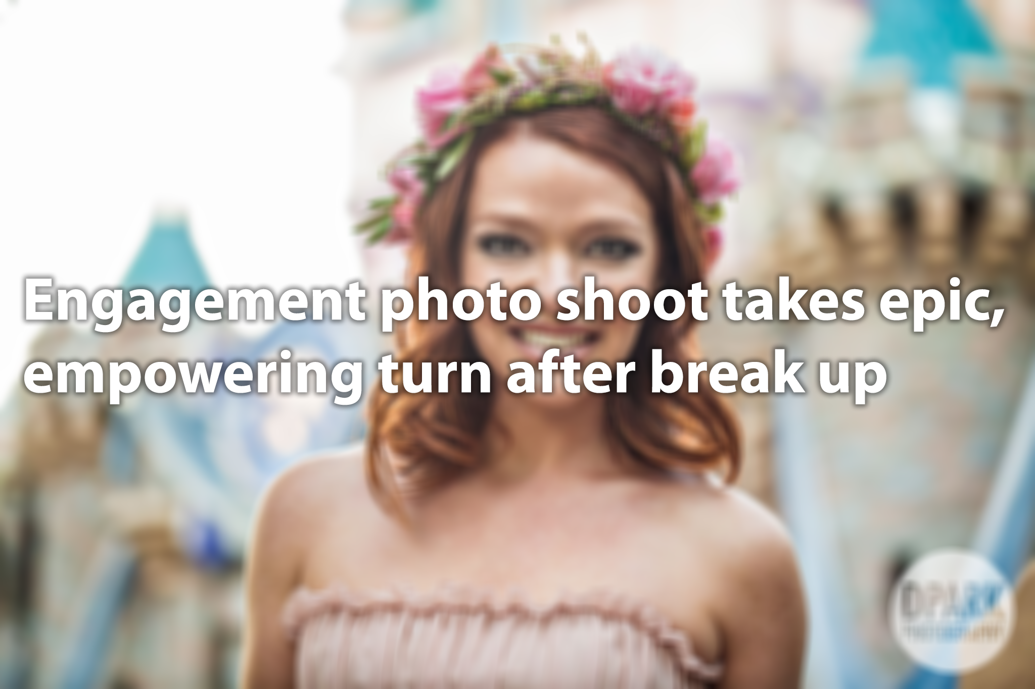 Engagement photo shoot takes epic, empowering turn after break up
