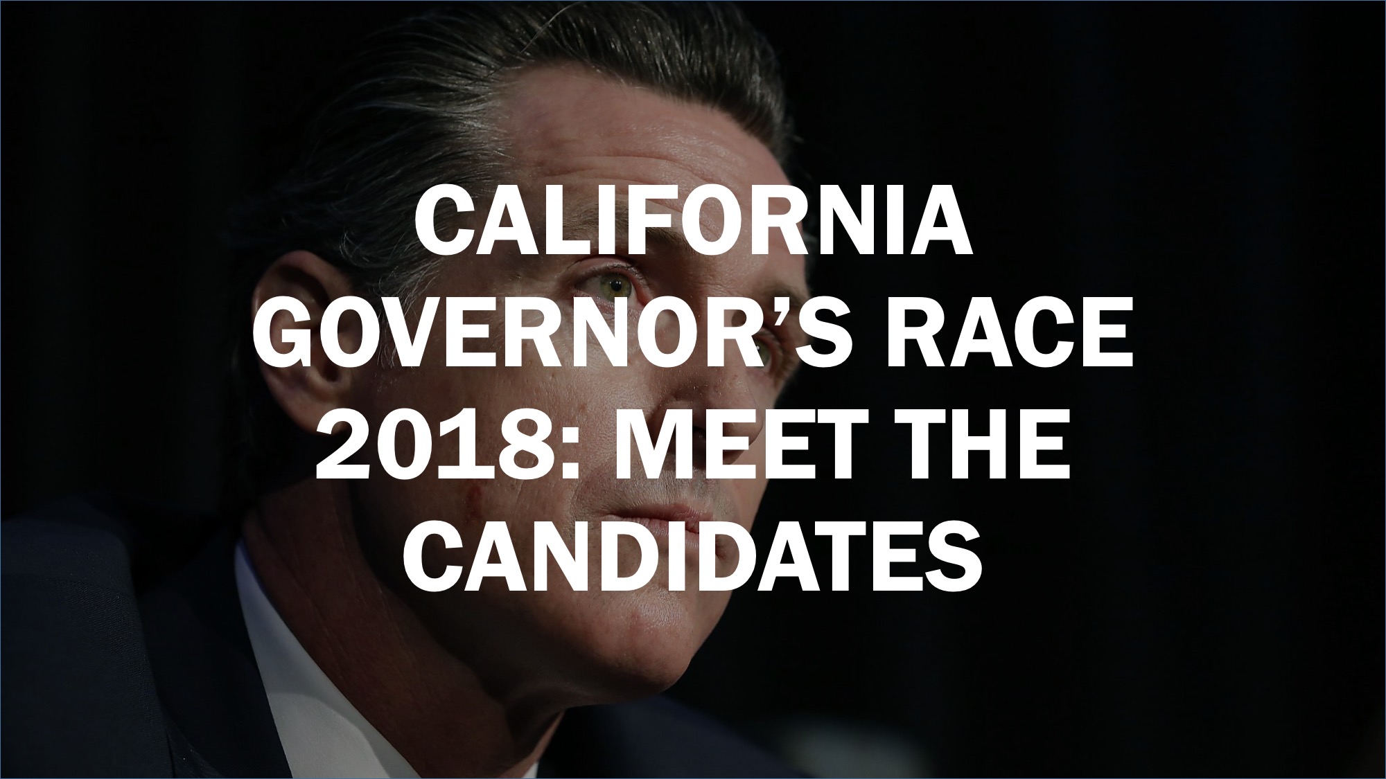 California governor candidates 2018