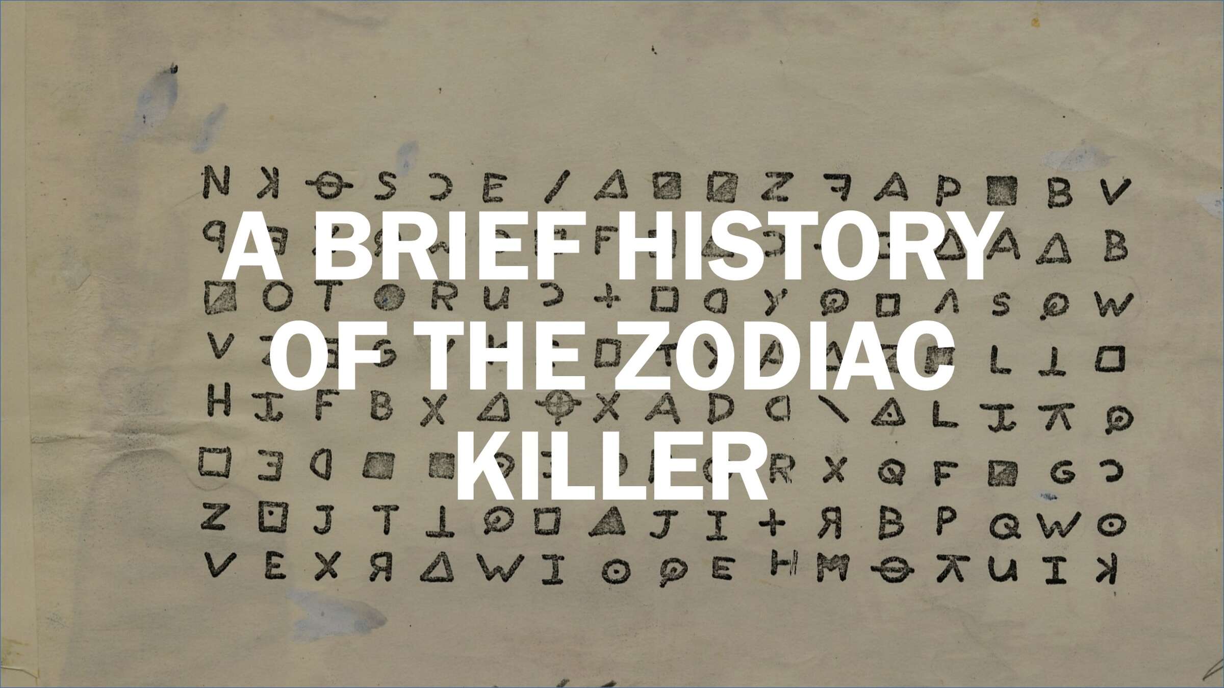 The Zodiac Killer's most uncrackable cipher has, at last, been solved