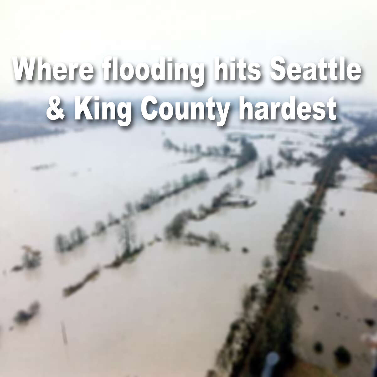 Where flooding hits hardest in Seattle and King County