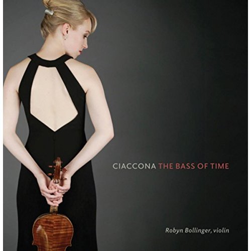 Review: Robyn Bollinger, ‘Ciaccona: The Bass of Time’