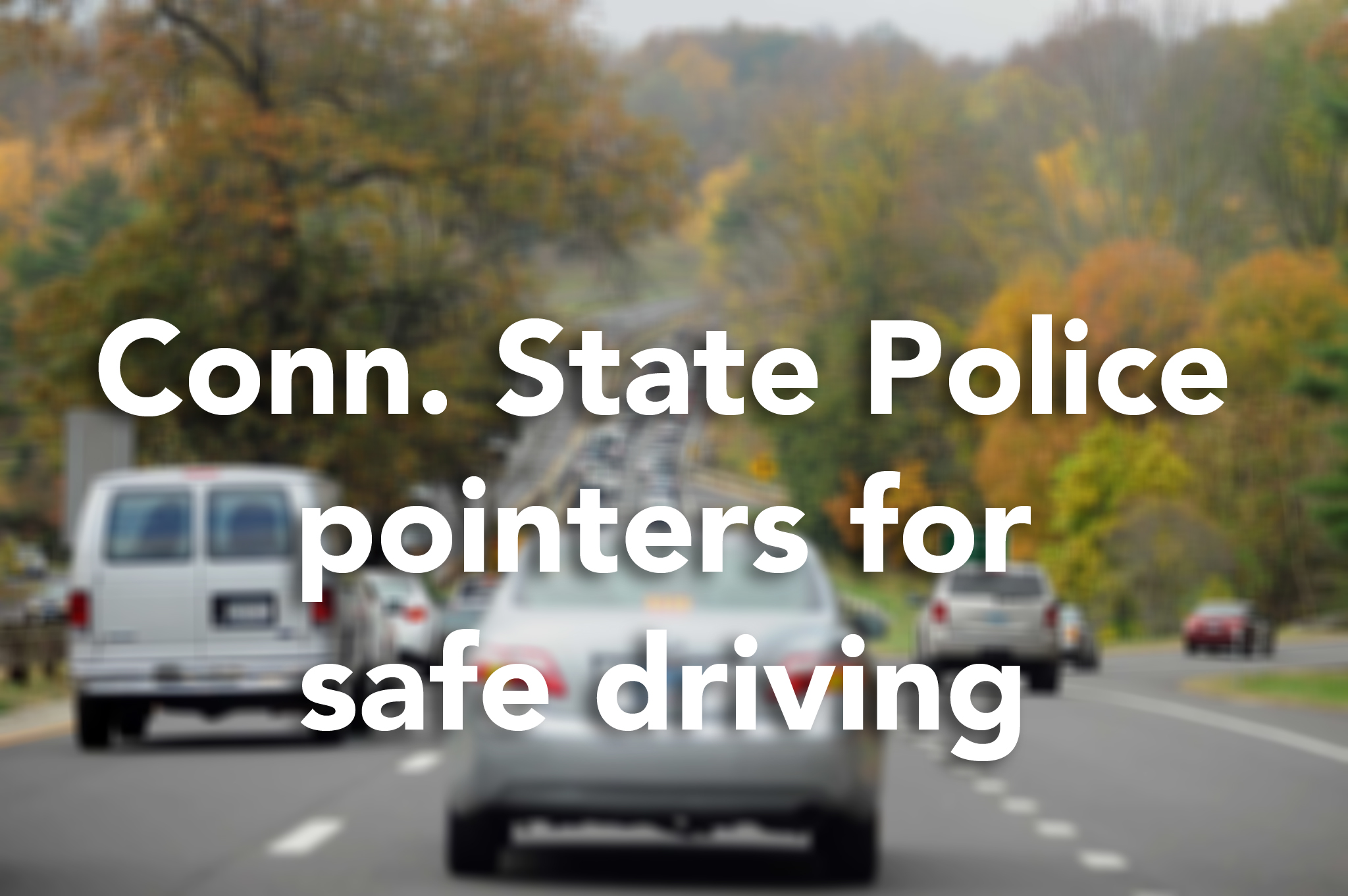 Connecticut State Police announce weekend’s DUI checkpoints, patrols