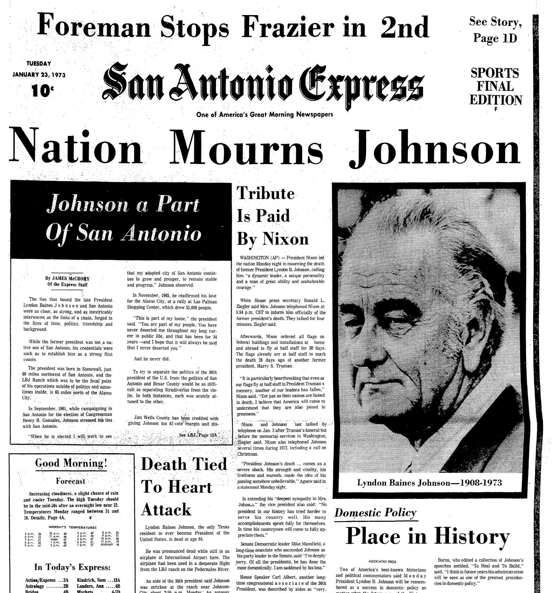 LBJ died on his Hill Country Ranch in January 1973.