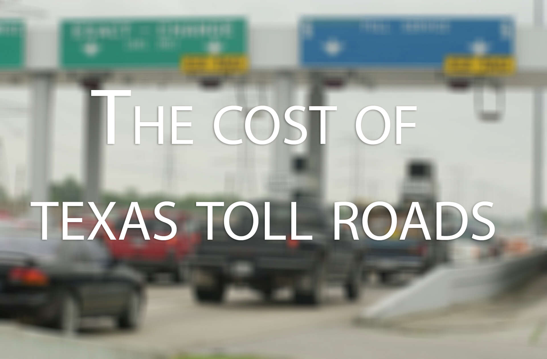 Texas drivers with unpaid tolls will get support from new law going ...