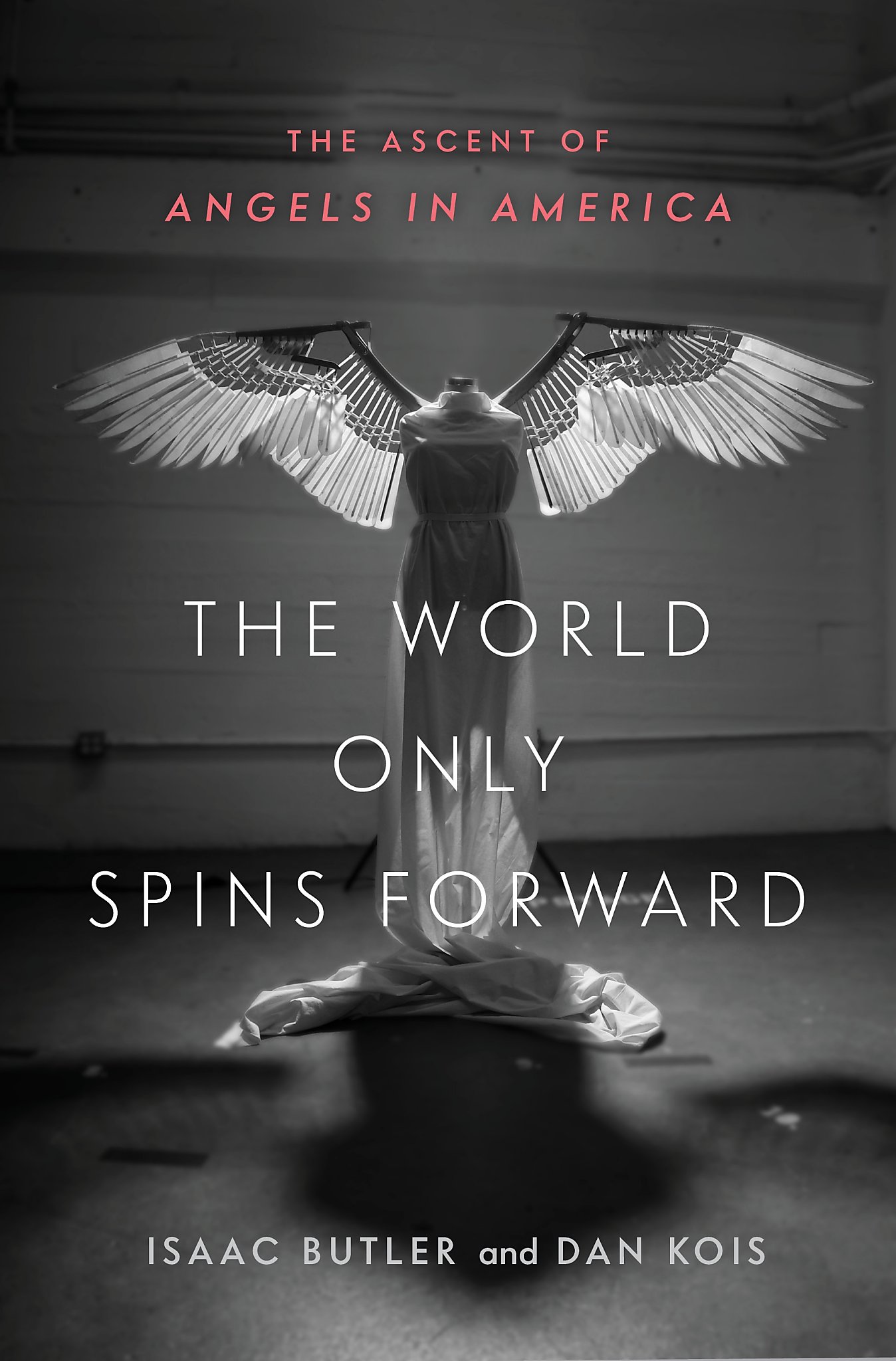 ‘The World Only Spins Forward: The Ascent of Angels in America’