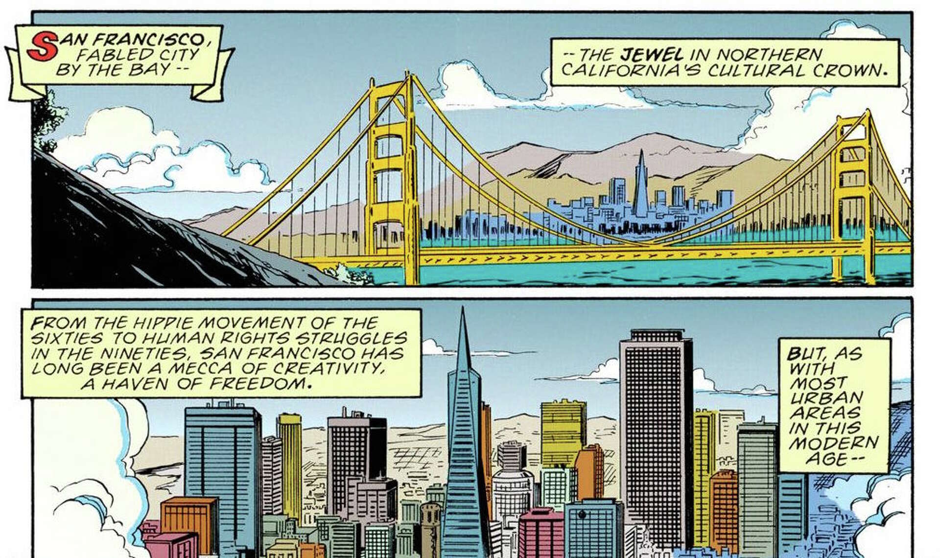These comic book heroes all appeared in San Francisco
