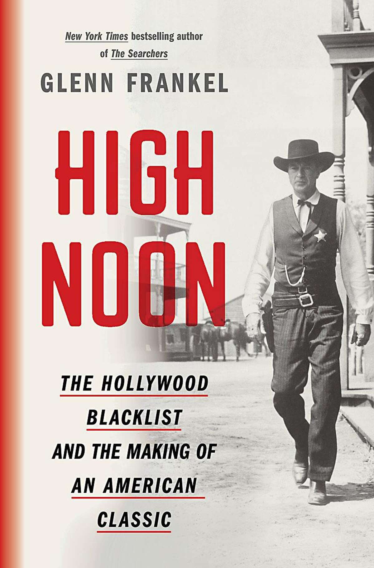 Story behind 'High Noon' as gripping as the film itself