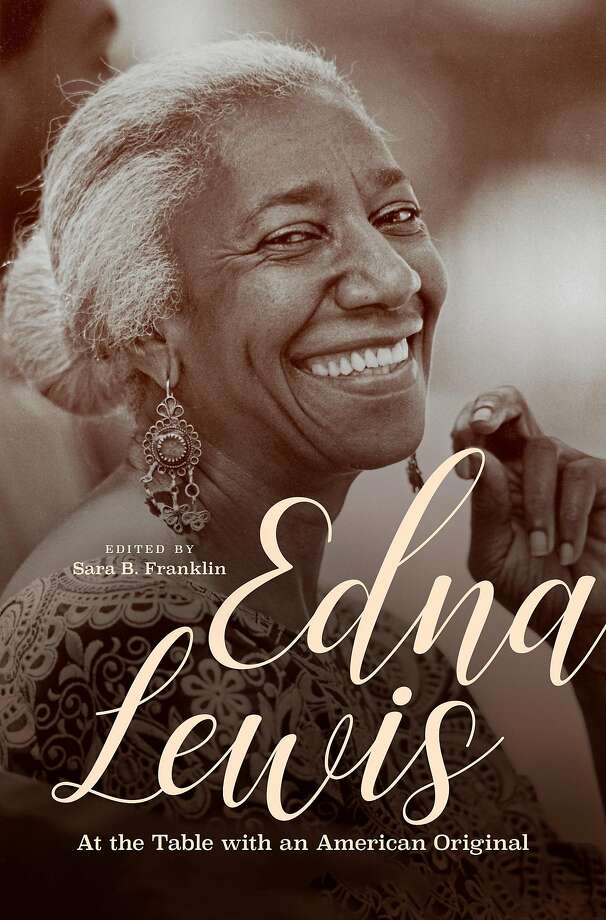 Edna Lewis: Lasting impact of a culinary legend - San Francisco Chronicle