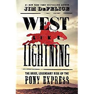 Book review: Pony Express thrills again in ‘West Like Lightning’