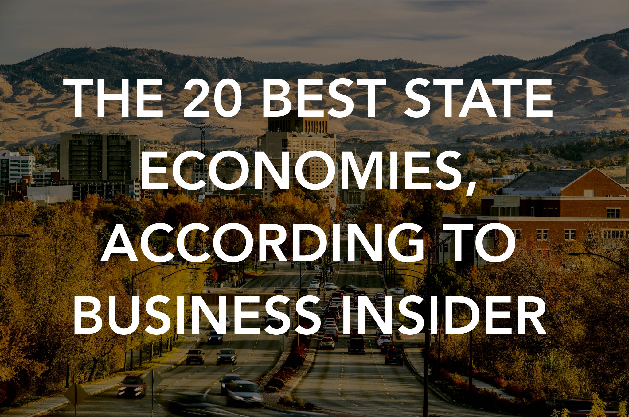 The 20 states with the best economies, according to Business Insider
