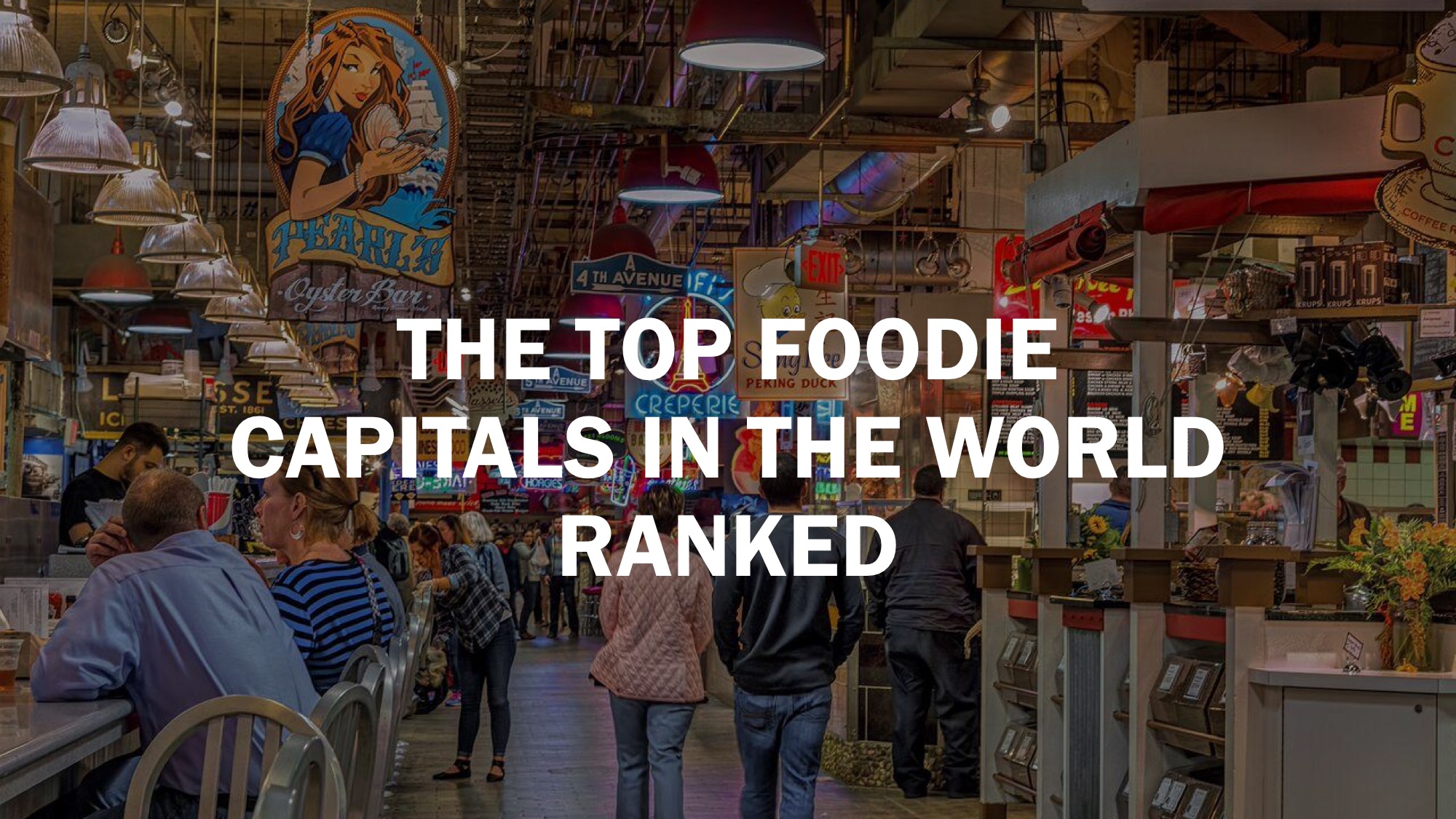 The top 20 food capitals in the world