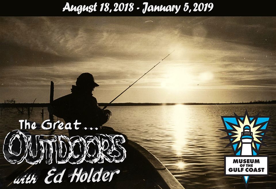 Ed Holder outdoors exhibit to open at Museum of the Gulf Coast