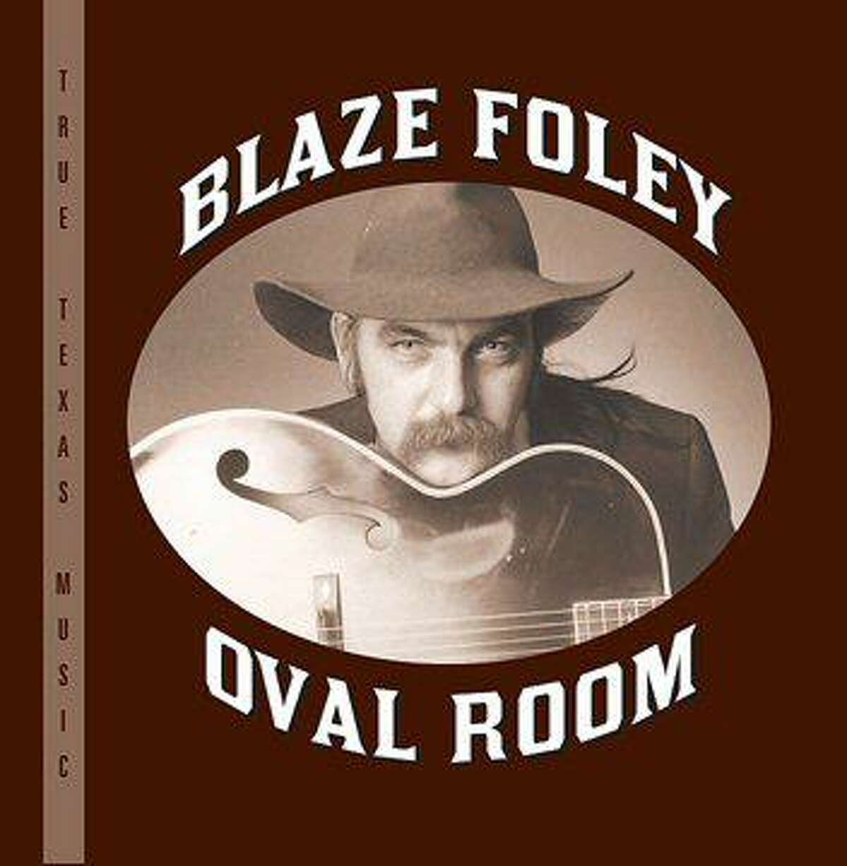 Texas songwriter Blaze Foley had a Houston chapter with plenty of gigs ...