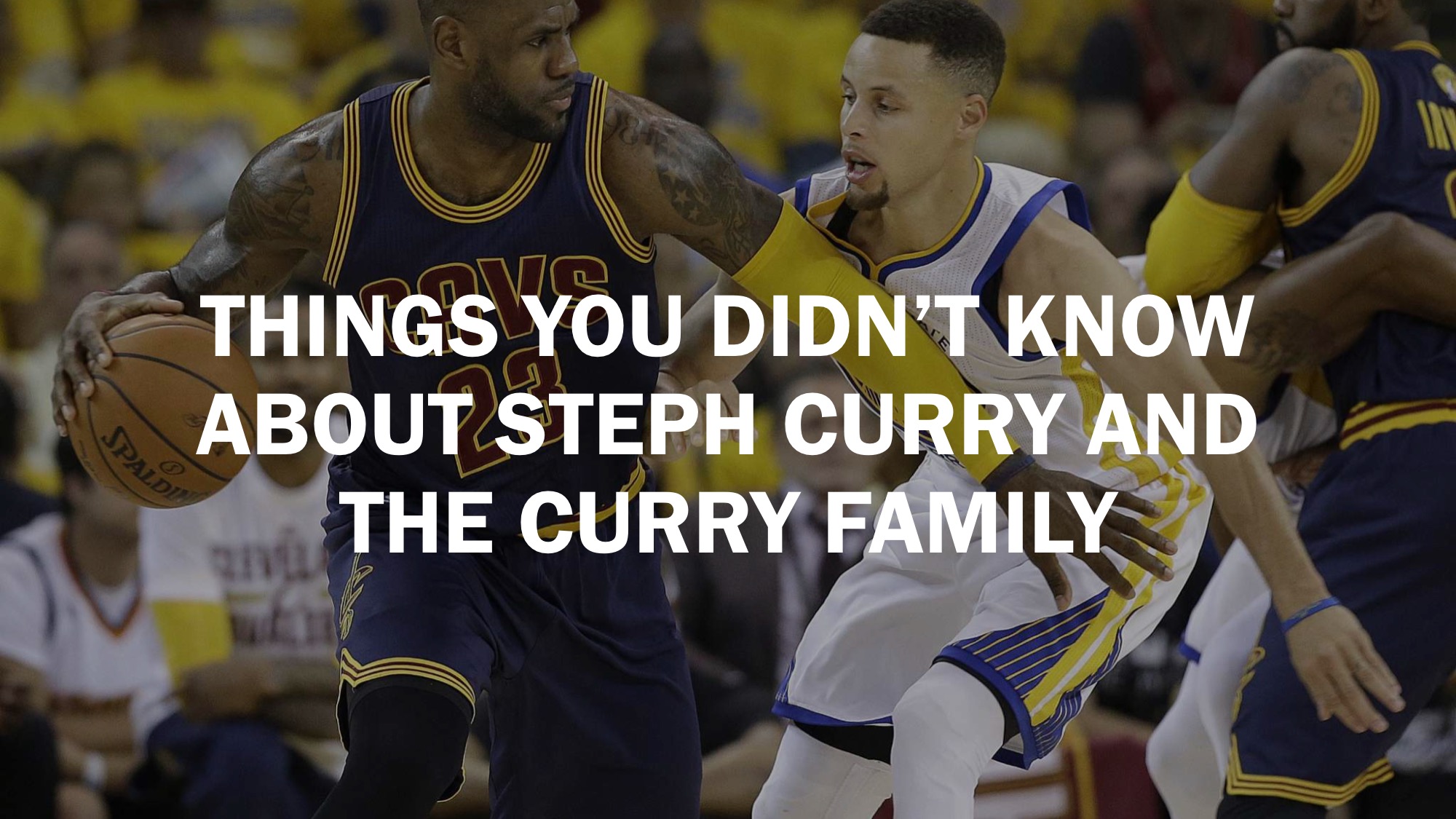 15 things you didn't know about Steph Curry