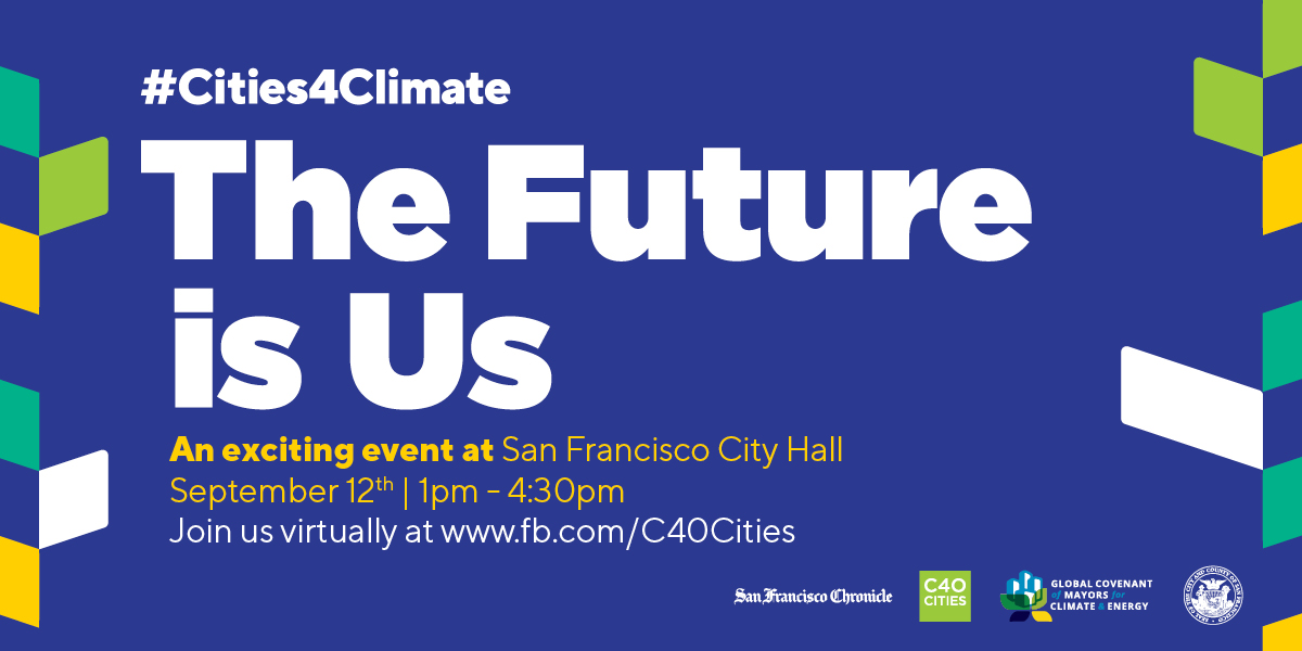 Live from SF’s Global Action Climate Summit: What can cities do?
