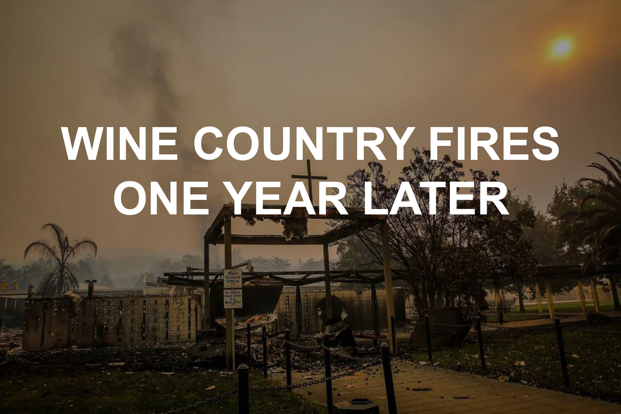 A look at the damage from the Wine Country Fires one year later