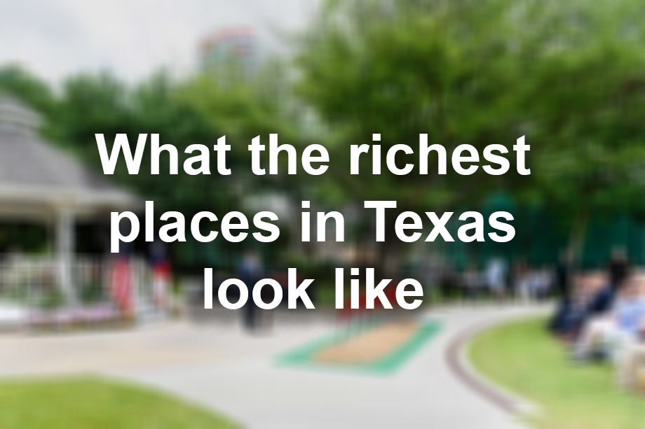 What Texas' richest places look like