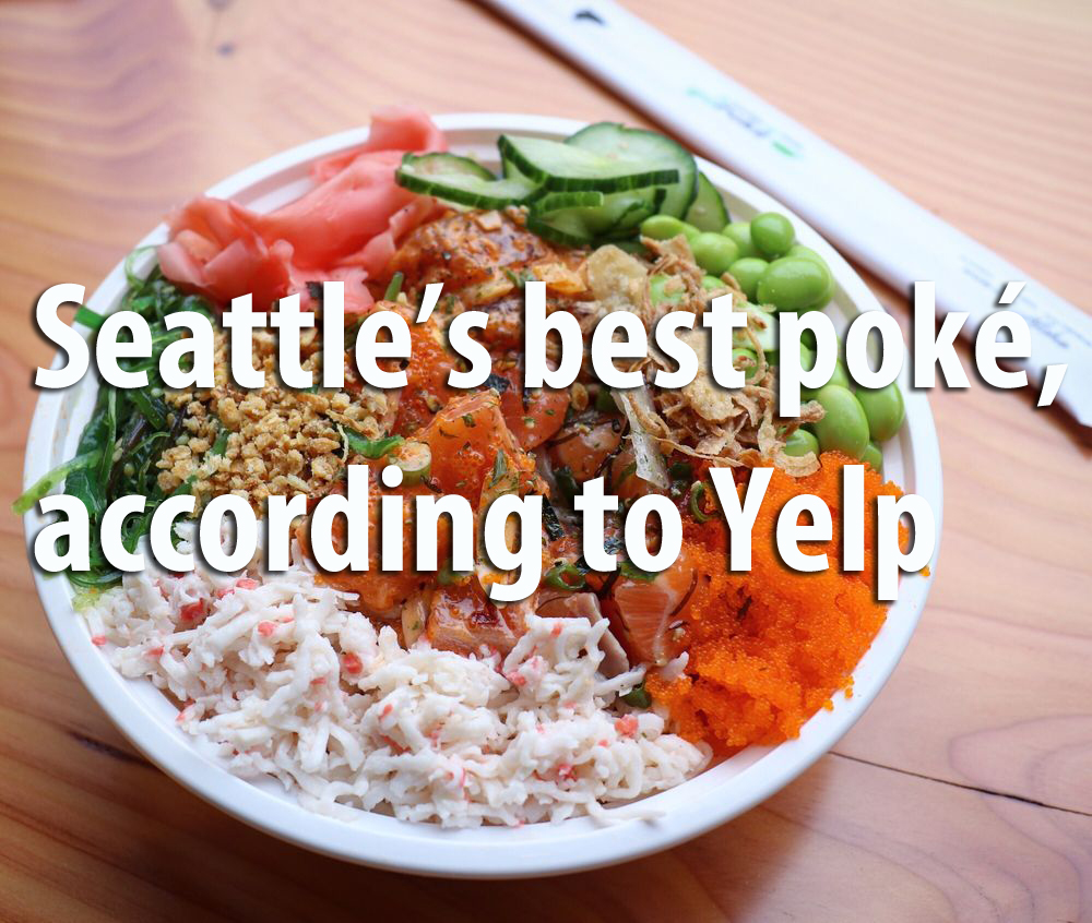 Seattle's most popular poke